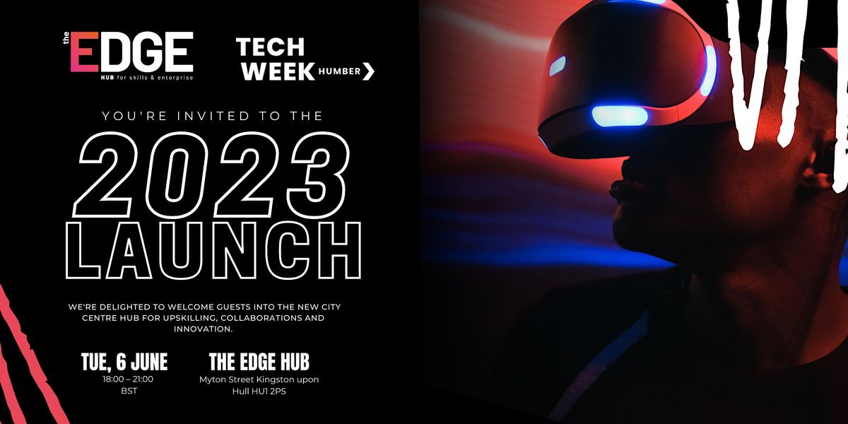 Welcome to The EDGE Hub & Tech Week Humber 2023 Launch, The Edge Hub ...