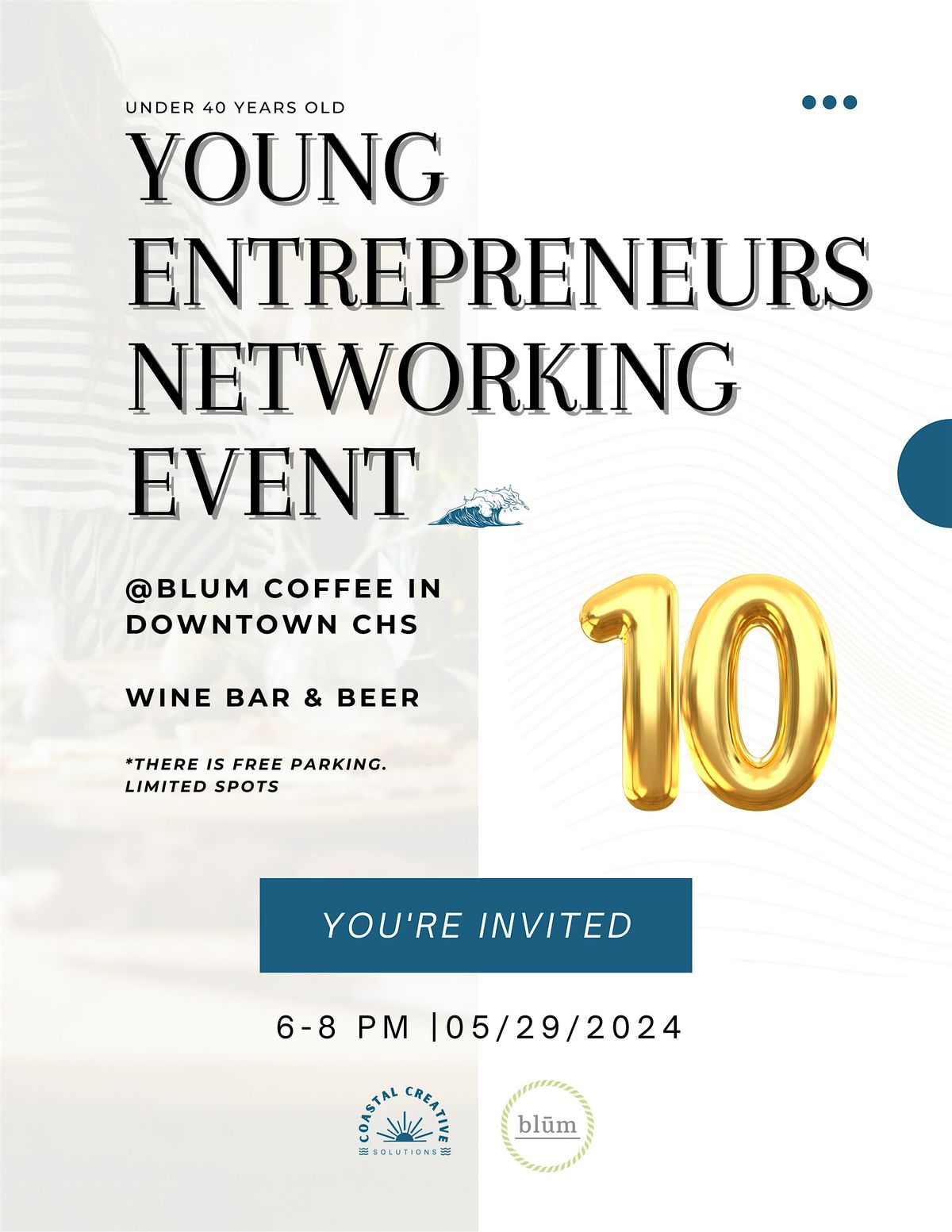 Young Entrepreneurs Networking Event | NO 10, blūm, Charleston, 29 May 2024 | AllEvents.in