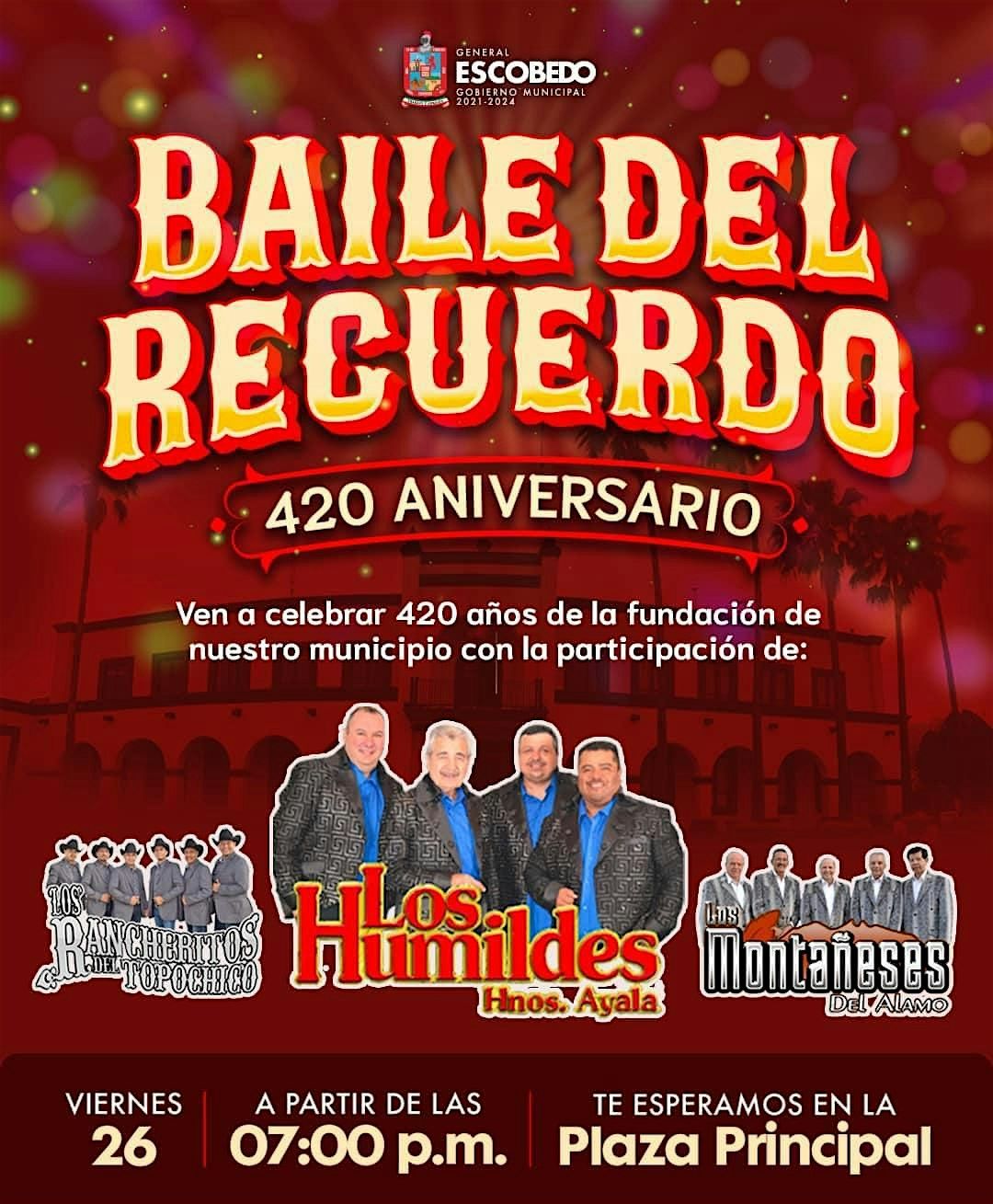 Baile del Recuerdo | 420 Aniversario | Gobierno Municipal de Escobedo ...