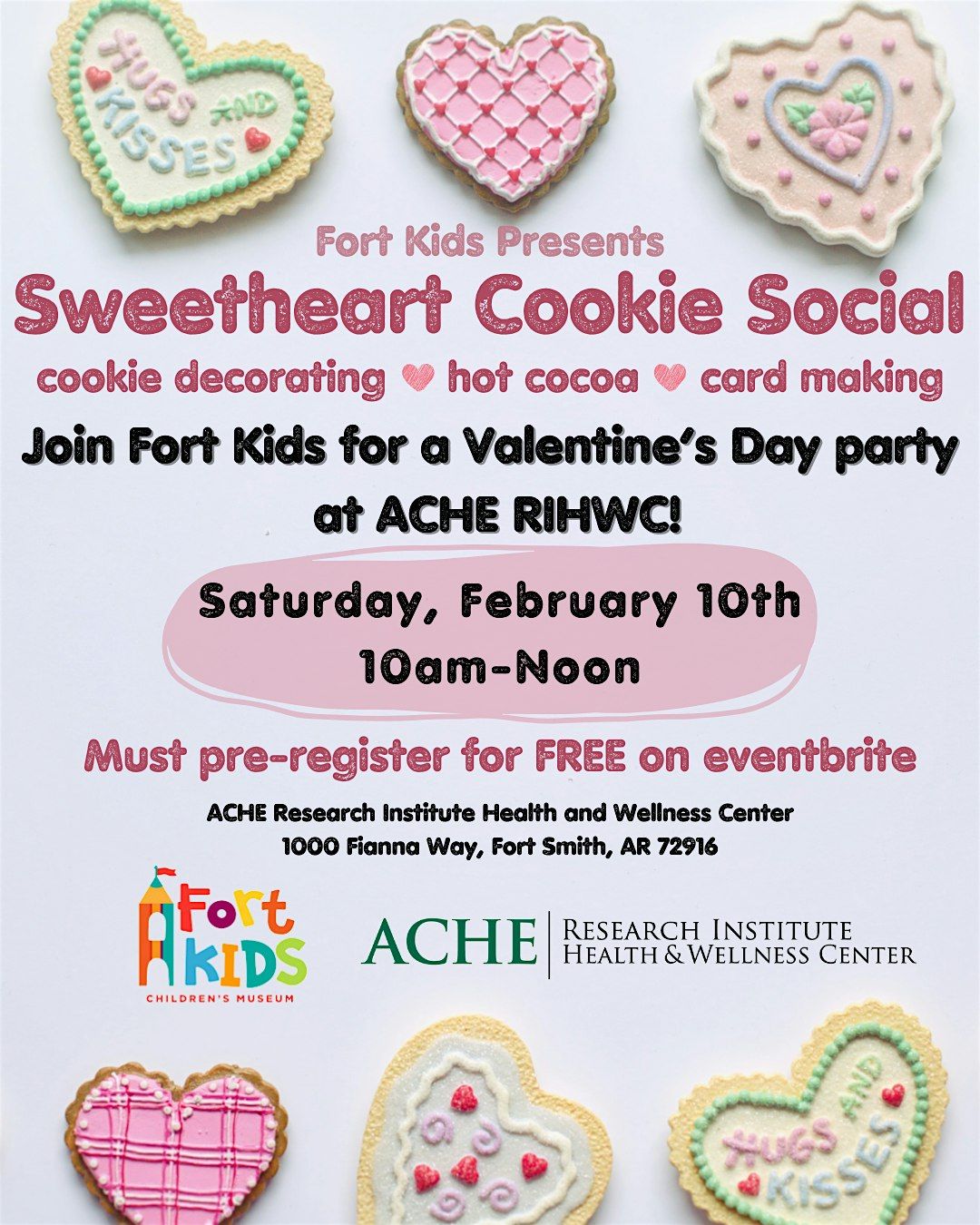 Fort Kids Sweetheart Cookie Social, ACHE Research Institute Health ...