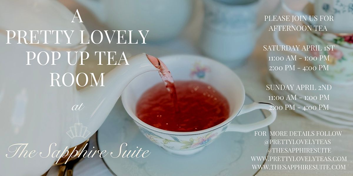 A Pretty Lovely Pop-Up Tea Room at The Sapphire Suite, The Sapphire ...