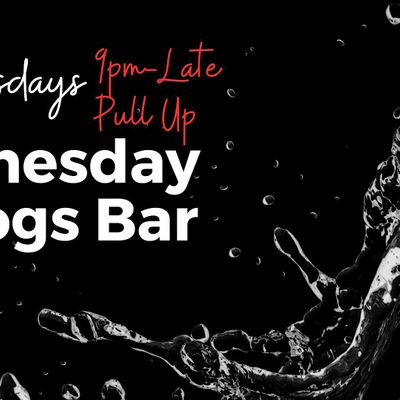 Doggy Style Wednesdays at Tipsy Dogs Bar, TIPSY DOG'S BAR, Brooklyn ...