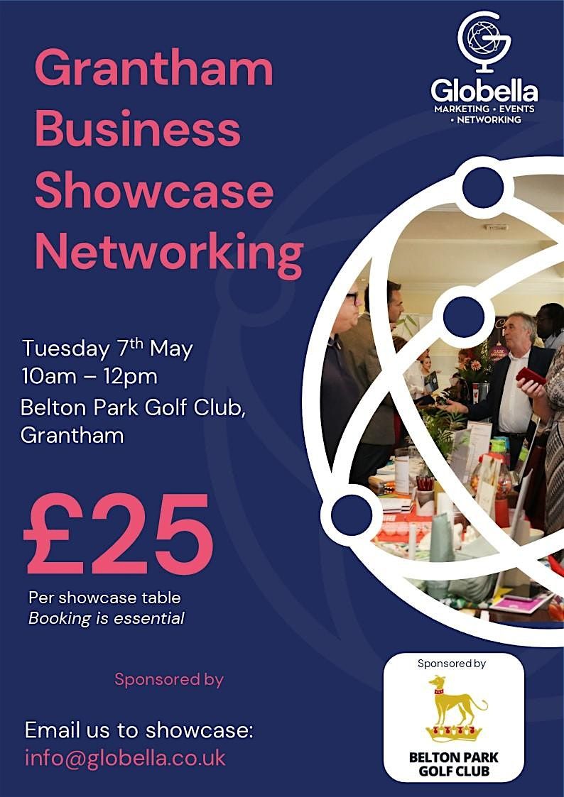 Business Showcase Networking - Grantham, Belton Park Golf Club ...