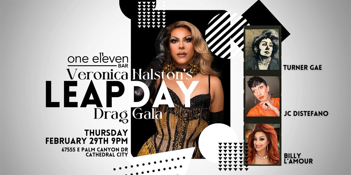 Leap Day Drag Gala with Veronica Halston, one eleven bar, Cathedral ...