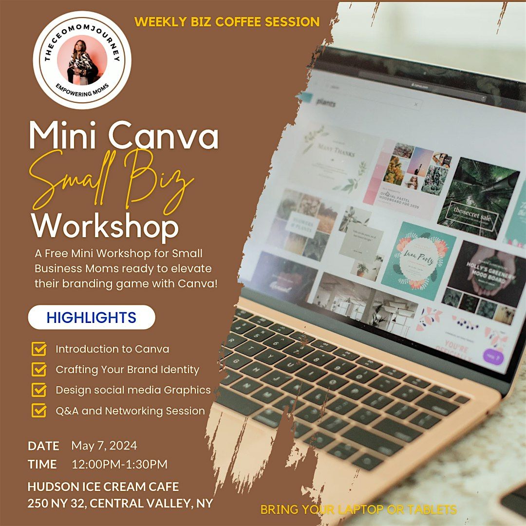 Canva Design Workshop for Small Biz Moms, Hudson's Ice Cream Café, Woodbury, 7 May 2024 ...
