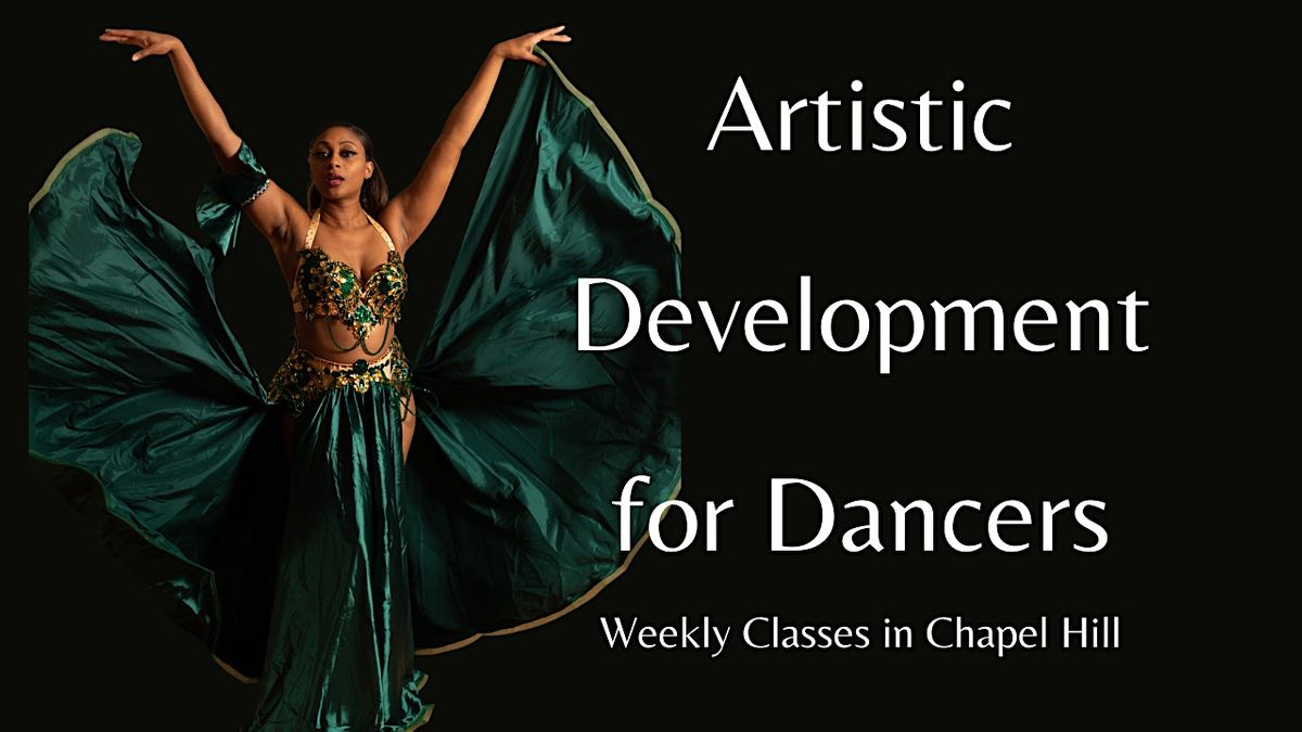Artistic Development for Belly Dancers, Chapel Hill Belly Dance Studio ...
