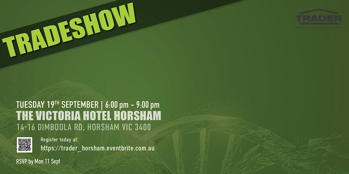 TRADER, THE VICTORIA HOTEL IN HORSHAM TRADE SHOW, 14-16 Dimboola Rd ...