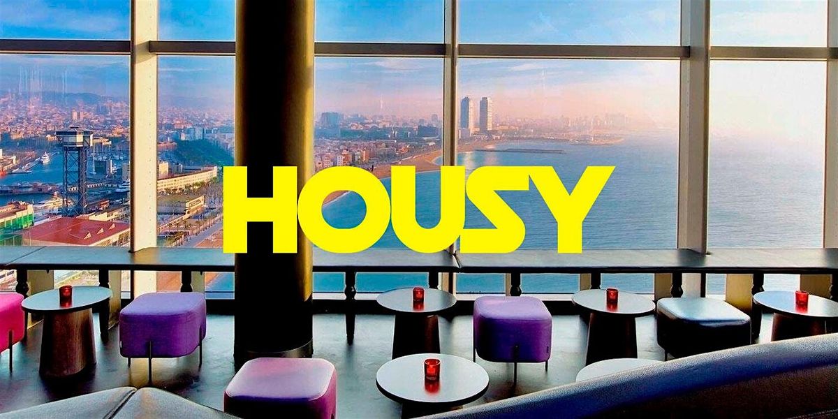 FREE TICKETS* HOUSY at Noxe (26th floor W Barcelona), NOXE, Barcelona ...