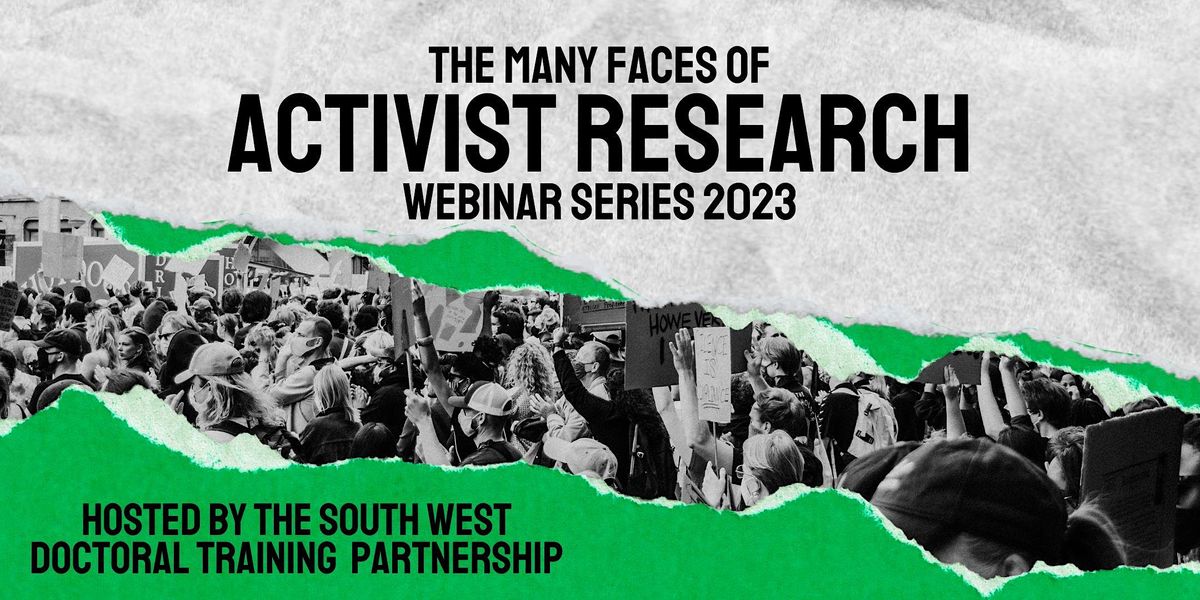 SWDTP Webinar Series: The Many Faces of Activist Research, April 19 ...
