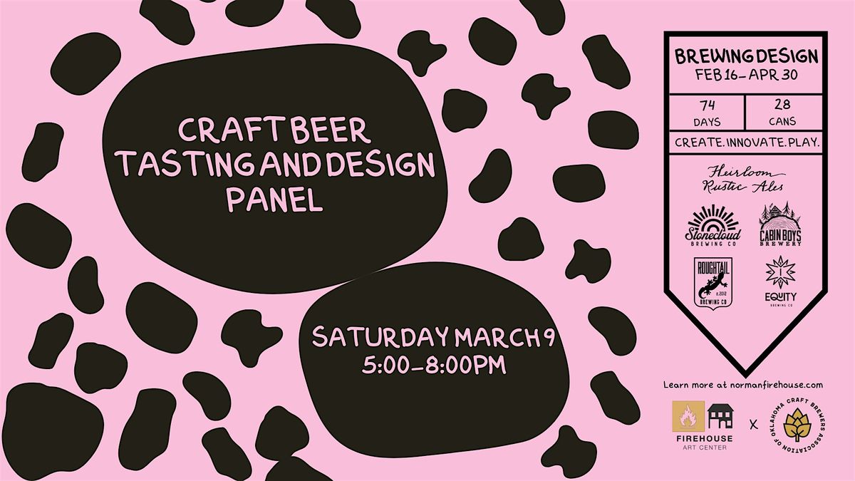 Craft Beer Tasting and Design Panel, 444 S Flood Ave, Norman, 9 March ...