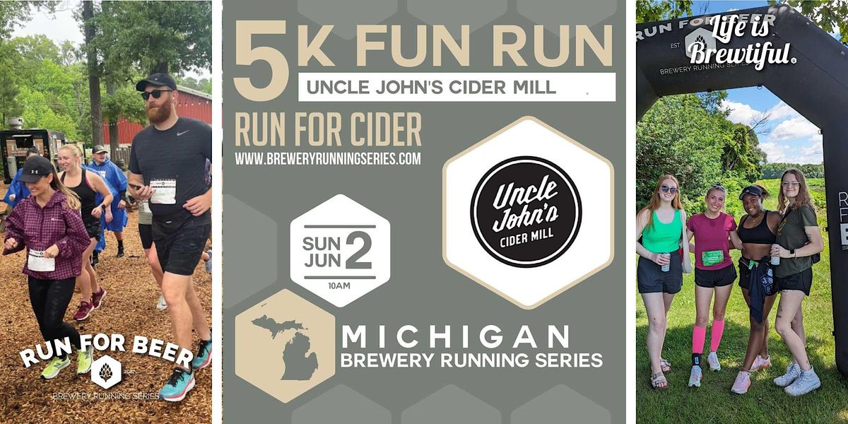 5k Beer Run x Uncle Johns Orchard Run|2024 Michigan Brewery Running ...