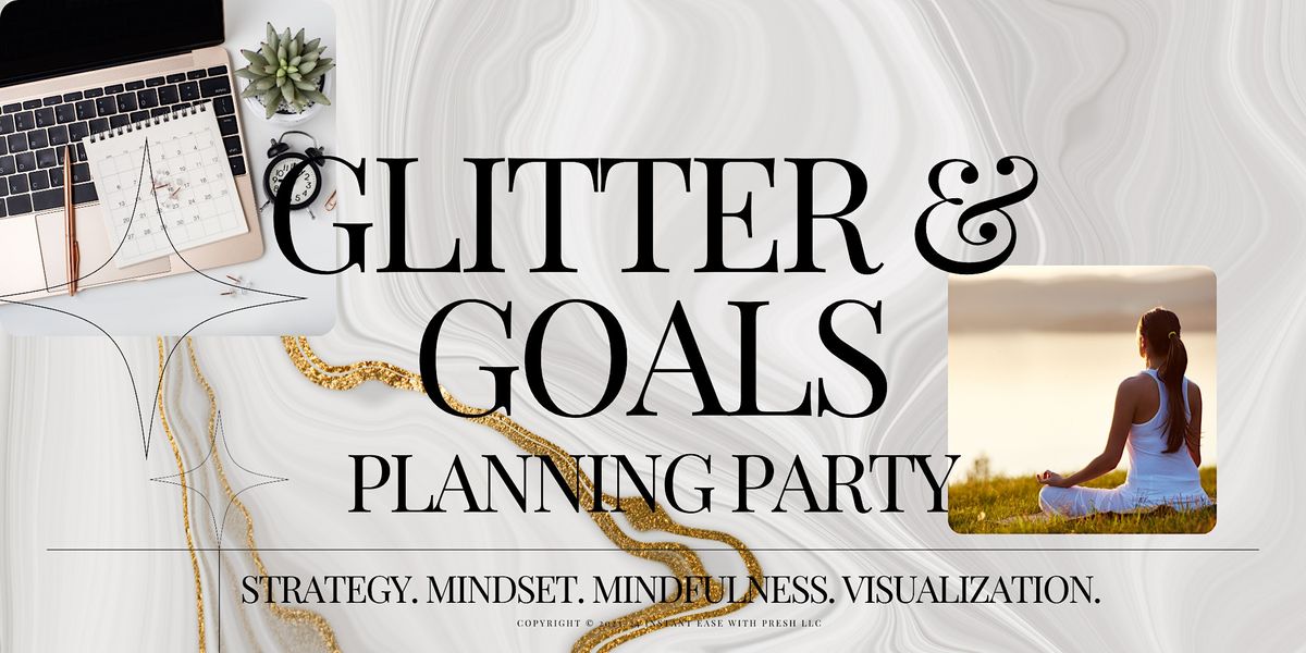 Glitter & Goals Planning Party - Tampa, Tampa, 20 December to 19 June ...