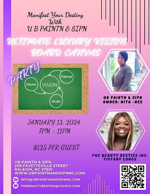Ultimate LUXURY Vision Board Canvas Party, UB PAINTN & SIPN, Raleigh ...
