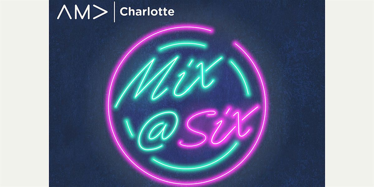 AMA CLT: April Mix@Six, Protagonist Beer - LoSo, Charlotte, 18 April ...