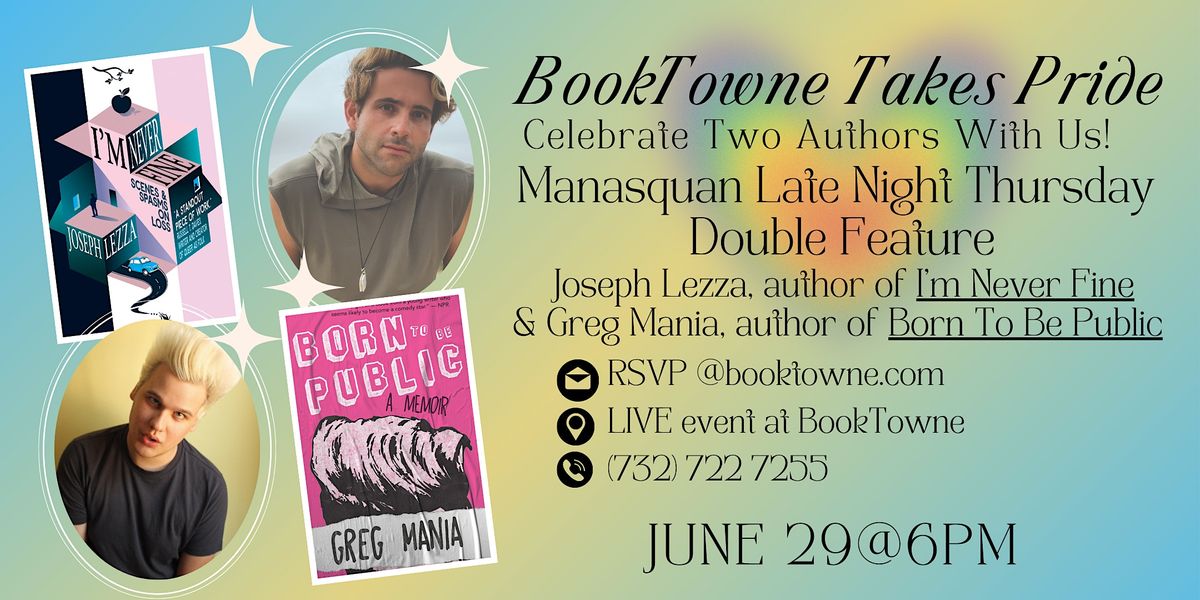 BookTowne Takes Pride Double Feature With Joseph Lezza & Greg Mania ...