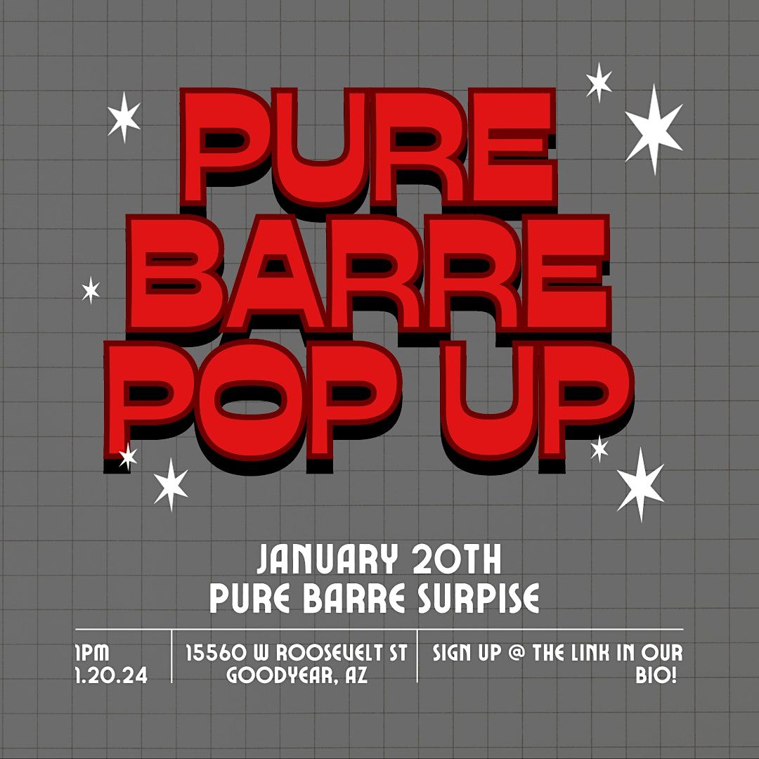 ALIGN Class Pop - Up, Pure Barre, Goodyear, 20 January 2024 | AllEvents