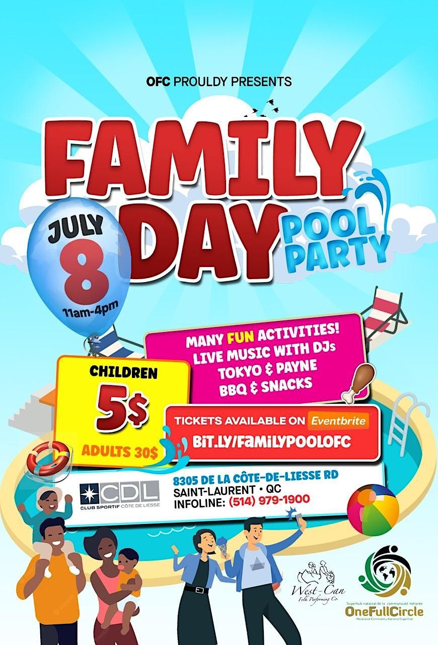 FAMILY POOL DAY PARTY, 8305 Chem. de la Côte de Liesse, Montréal, 8 ...