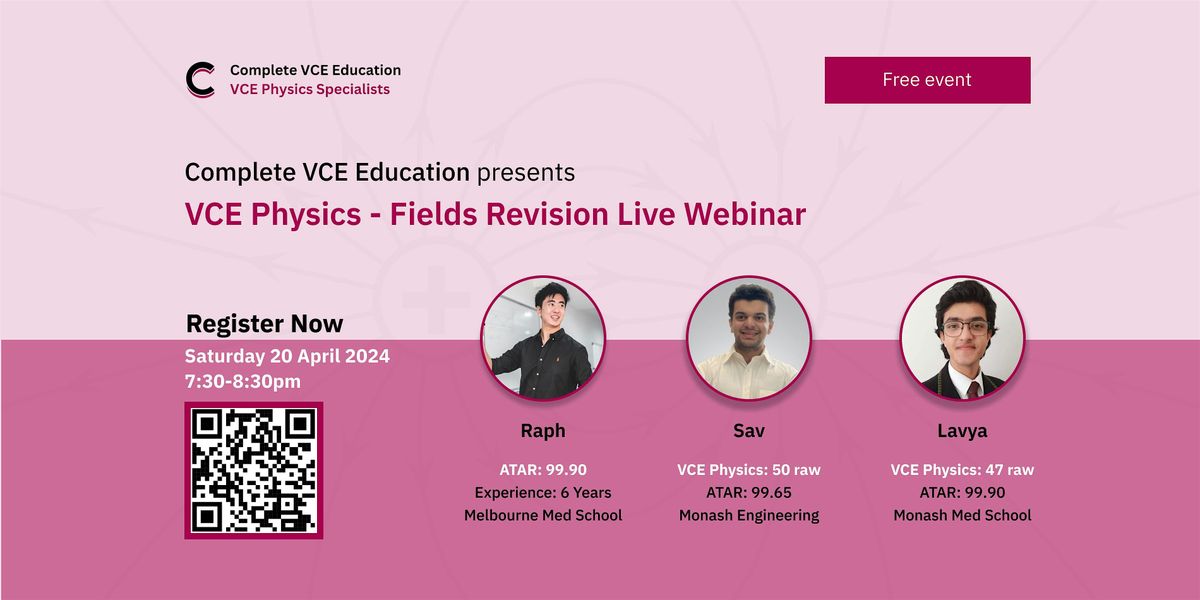 VCE Physics Revision Webiar - Fields Unit 3 Area of Study 2, April 20 ...