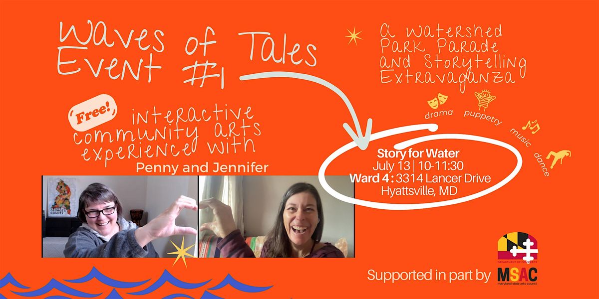 Waves of Tales: A Watershed Park Parade and Storytelling Extravaganza ...