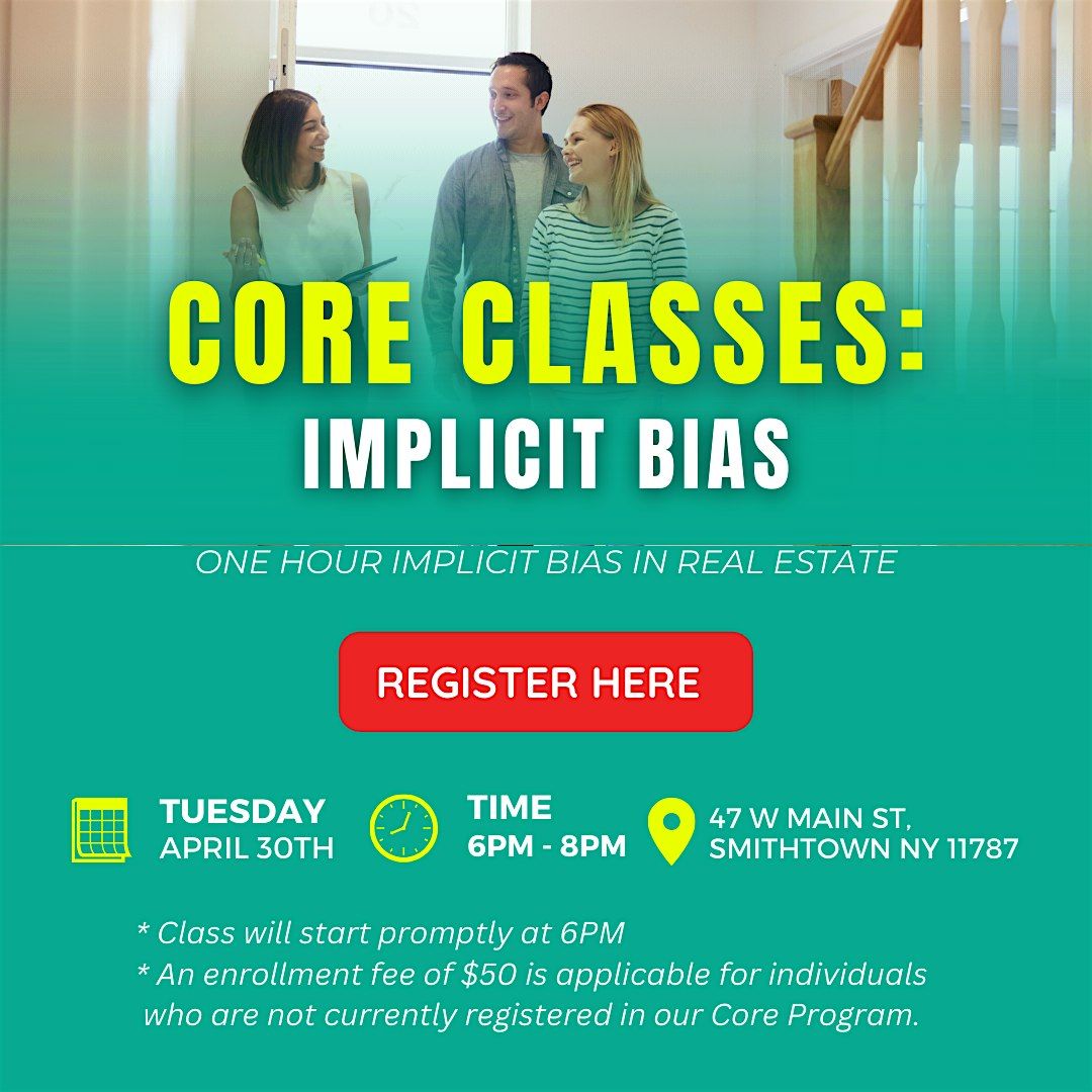 Core Class: Implicit Bias, 47 W Main St, Smithtown, 30 April 2024 ...