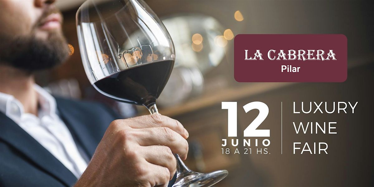 La Cabrera Pilar Luxury Wine Fair, Las Magnolias 533, Pilar Centro, 12 ...