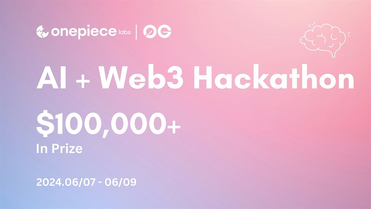 OnePiece Labs x 0G AI+Web3 Hackathon, 3120 Scott Blvd, Santa Clara, 7 June to 9 June | AllEvents.in