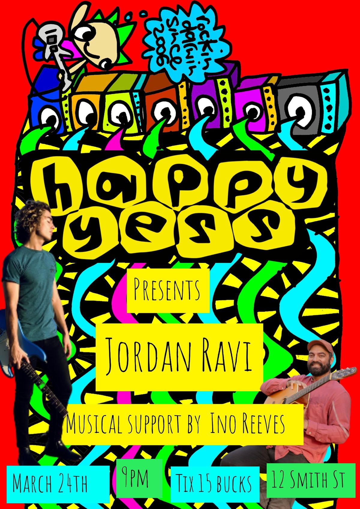 Happy Yess Presents: Jordan Ravi w/ special guest Ino Reeves, Happy Yess, Darwin City, 24 March ...