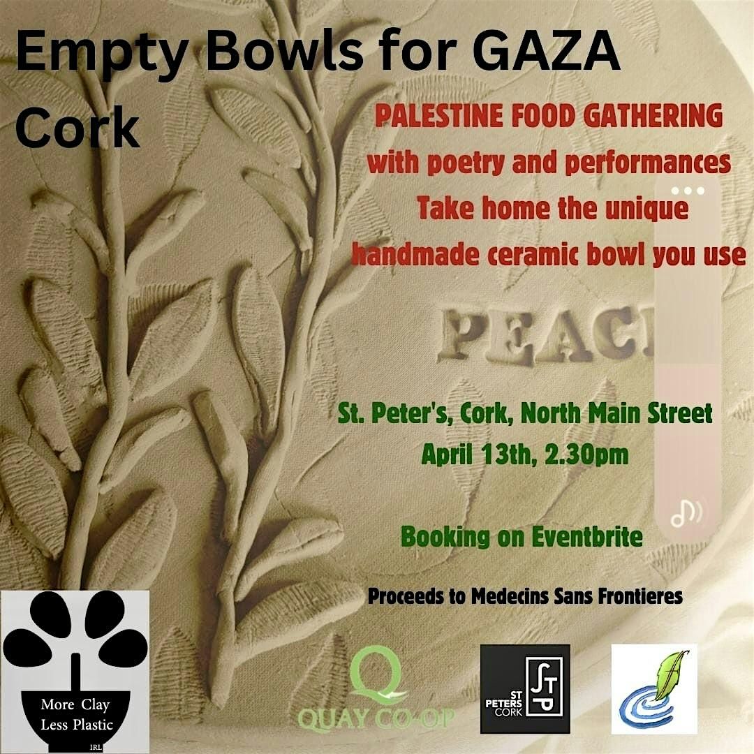 CORK EMPTY BOWLS : PALESTINE FOOD GATHERING, St. Peter's, Cork, 13 ...