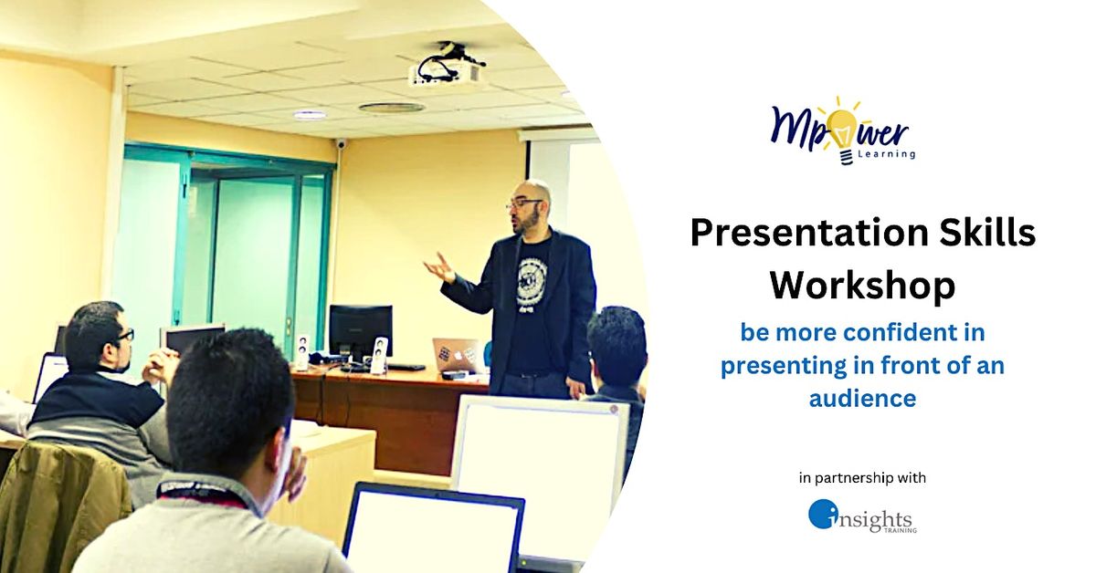 Presentation Skills Workshop, Mpower Learning Manila, Mandaluyong City, 18 October 2023 ...