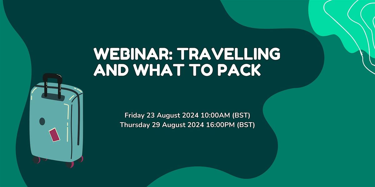 Planning your travel and what to pack, August 23 to August 29 | Online Event | AllEvents.in