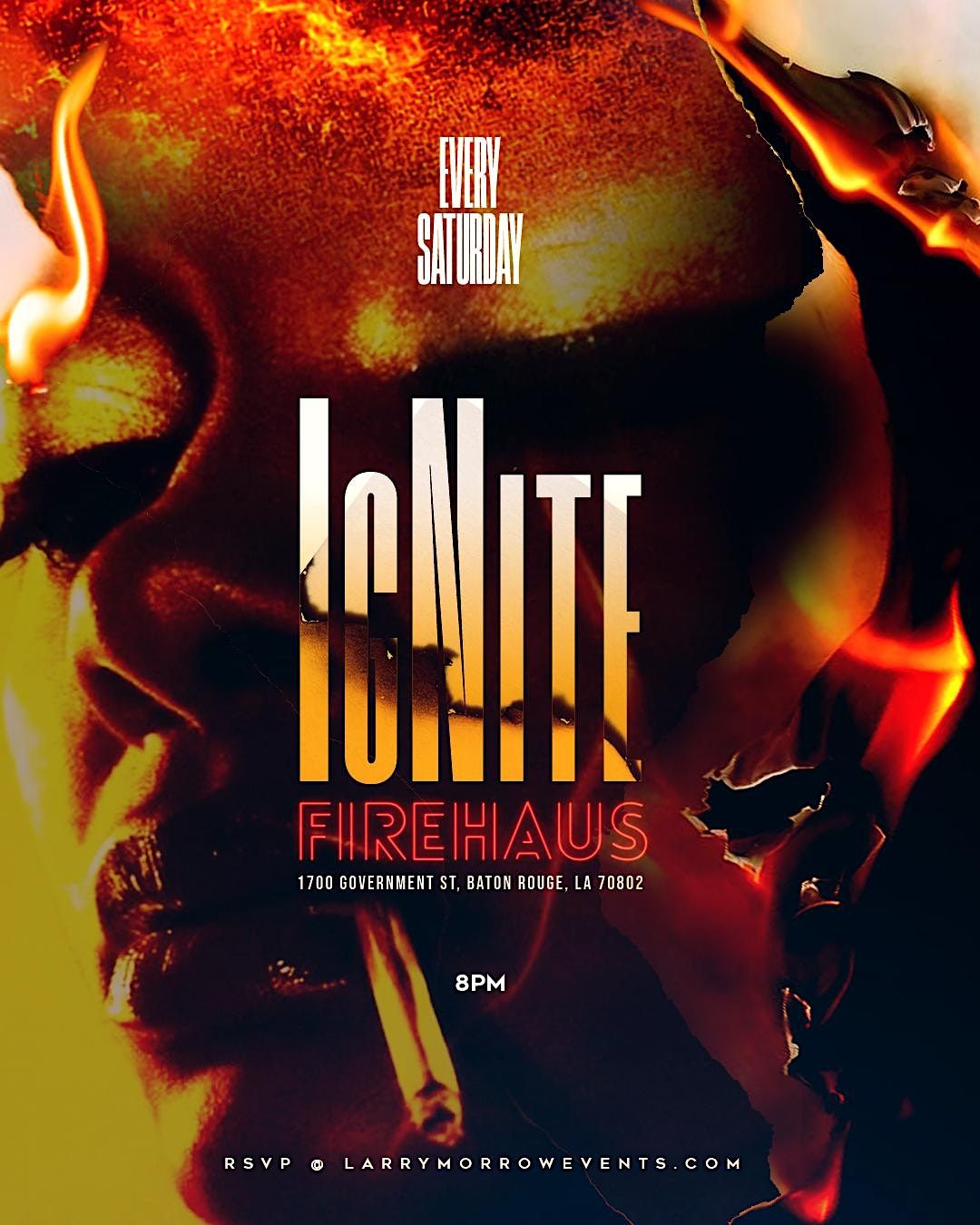 “IgNite” Every Saturday at Fire Haus, Firehaus, Baton Rouge, 16 ...