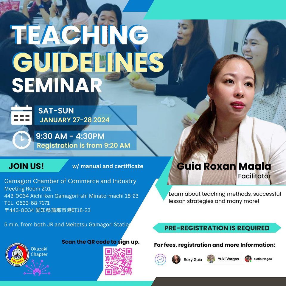 Teaching GUIDELINES Seminar, 蒲郡商工会議所, Toyokawa, January 27 to January ...