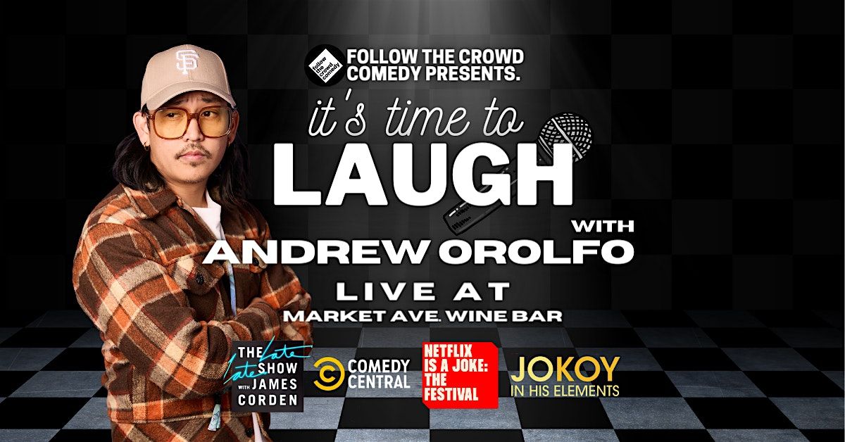 Its Time To Laugh With Andrew Orolfo - A limited Capacity Comedy Show ...