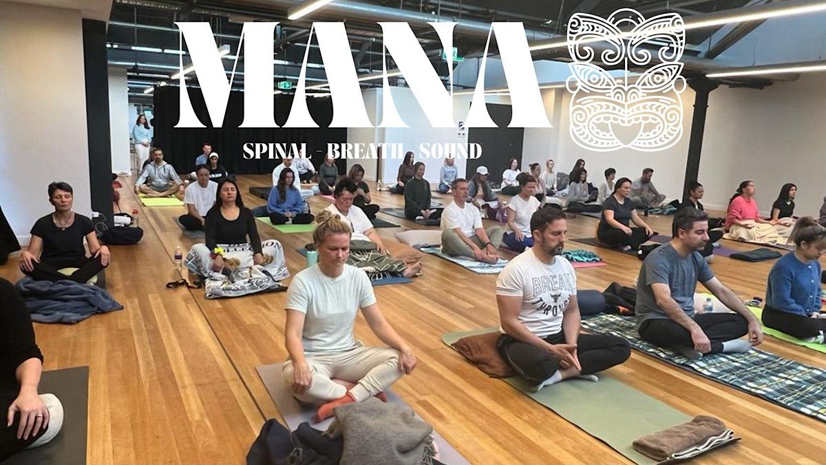 Mana - Breath, Spinal & Sound / SYDNEY / 4TH NOVEMBER, TBA, Sydney, 4 ...