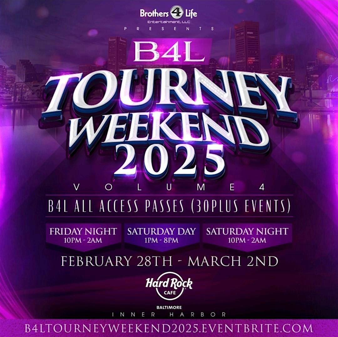 B4L Tourney Weekend 2025 (Vol 4), Hard Rock Cafe, Baltimore, 28 ...