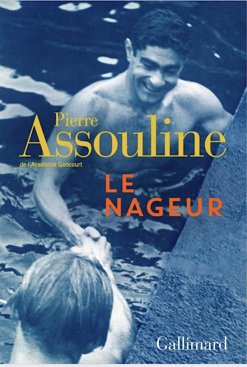 Le Nageur - Conférence de pierre Assouline, modérée par Rose Lyne Dery ...