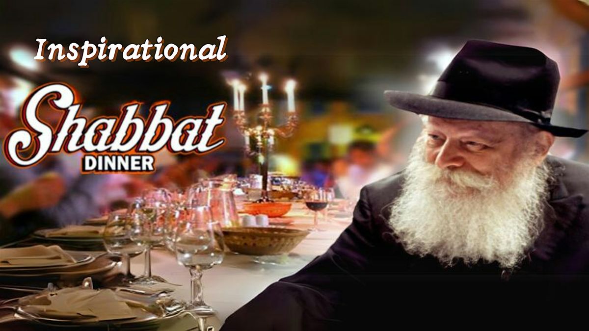 Inspirational Shabbat Dinner, Chabad of the Beach Cities, Redondo Beach ...