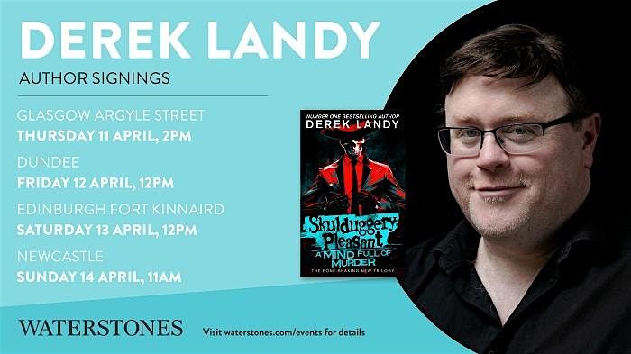 Meet Derek Landy at Waterstones Dundee, Waterstones, Dundee, 12 April ...