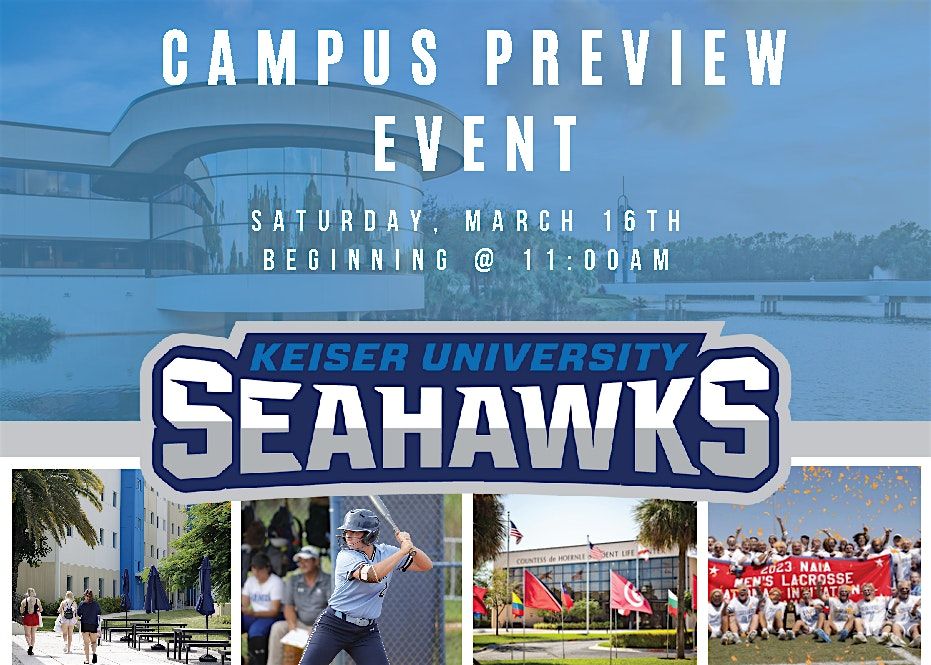 Open House - Campus Preview Event, Keiser University Flagship ...