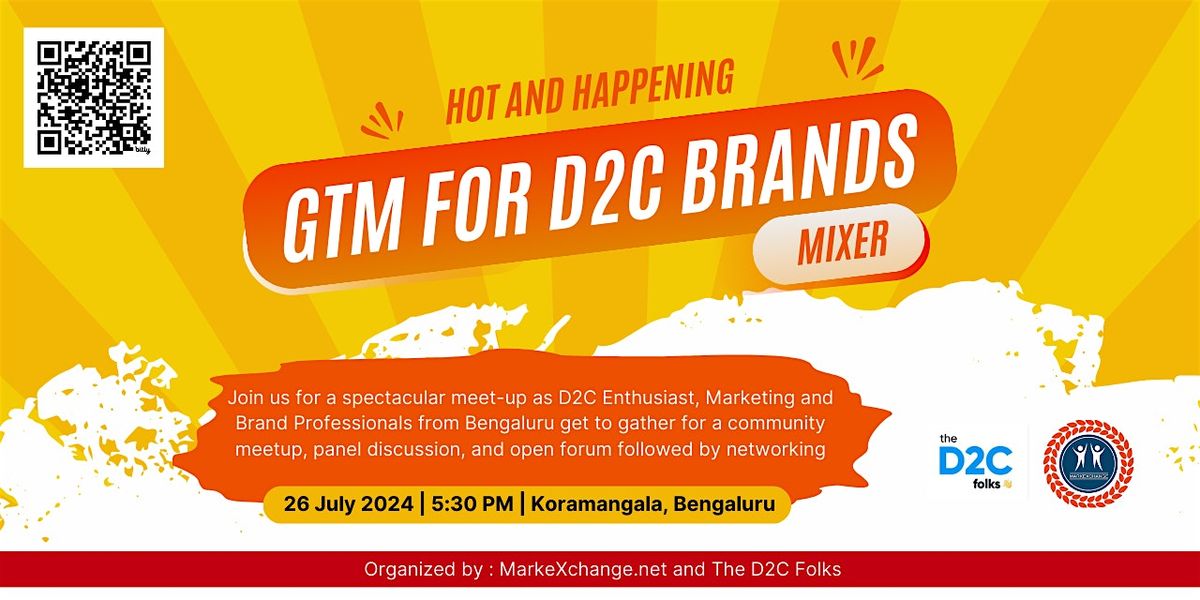 GTM for D2C Brands- Mixer, Koramangala, Bengaluru, 26 July 2024 | AllEvents