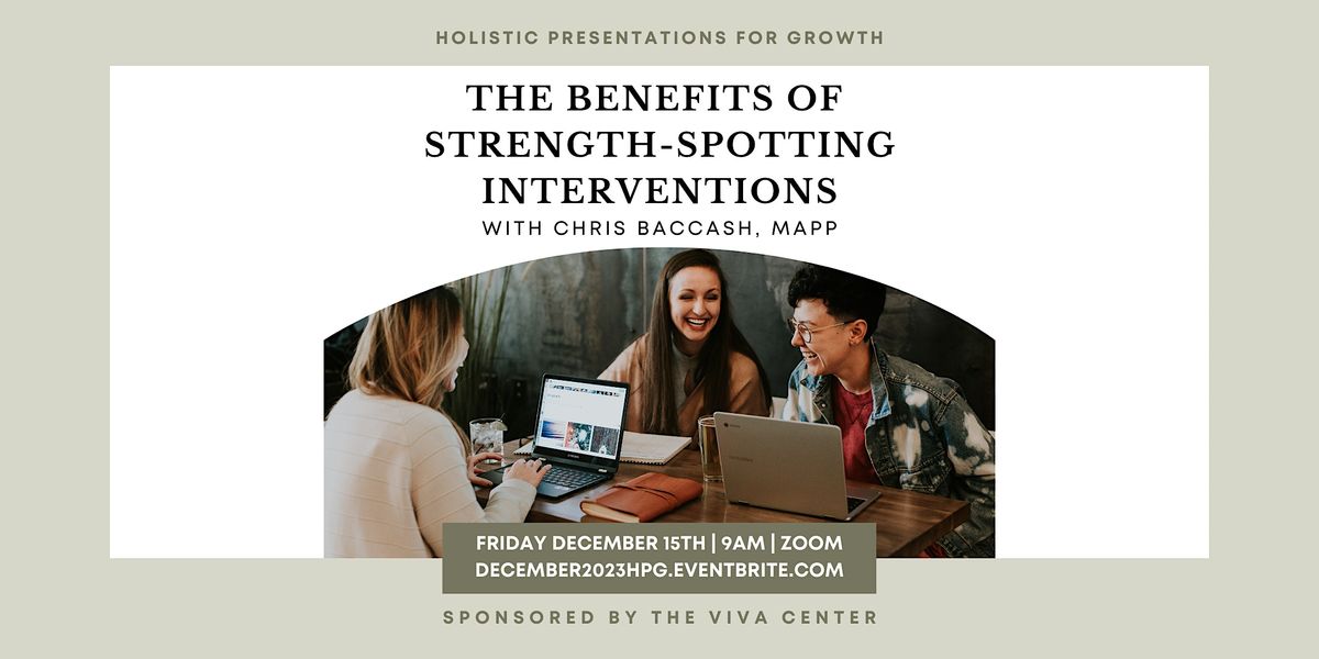 The Benefits of Strength-Spotting Interventions, December 15 2023 ...