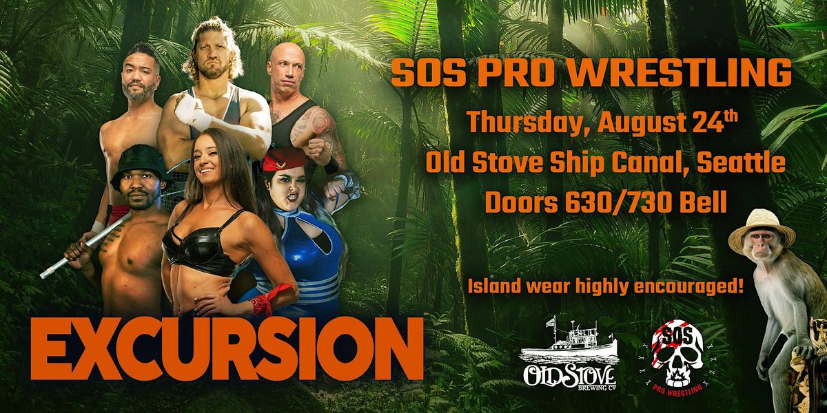 SOS Pro Wrestling - Excursion, Old Stove Brewing Ship Canal, Seattle ...