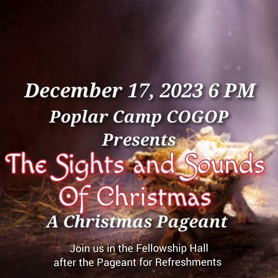 Sights and Sounds Of Christmas, A Christmas Pageant , Poplar Camp COGOP ...