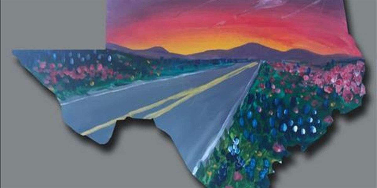 Lone Star Highway - Paint and Sip by Classpop!™, Painting with a Twist ...