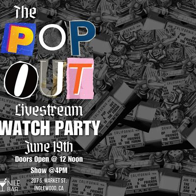 Pop Out Live Stream Party, The Nile Bar and Restaurant, Inglewood, 19 ...
