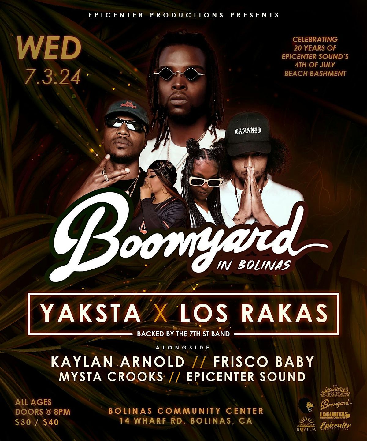 Boomyard in Bolinas ft. Yaksta, Los Rakas, Kaylan Arnold, Frisco Baby, Bolinas Community Center ...