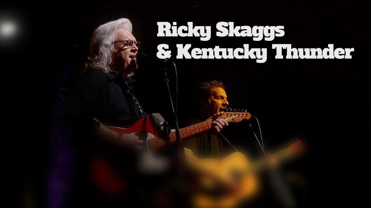 Ricky Skaggs & Kentucky Thunder, Sheldon Concert Hall, St. Louis, 24 ...