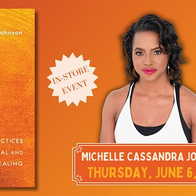 Michelle Cassandra Johnson | Illuminating Our True Nature, Quail Ridge ...