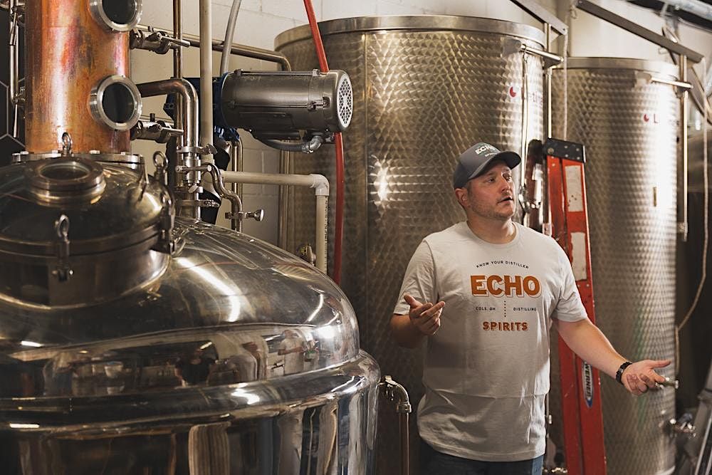 Echo Spirits Distilling Co. Tour and Tasting, Echo Spirits Distilling ...