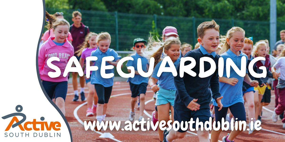 Safeguarding 1 - Basic Awareness Course - Online - 25th April, April 25 ...